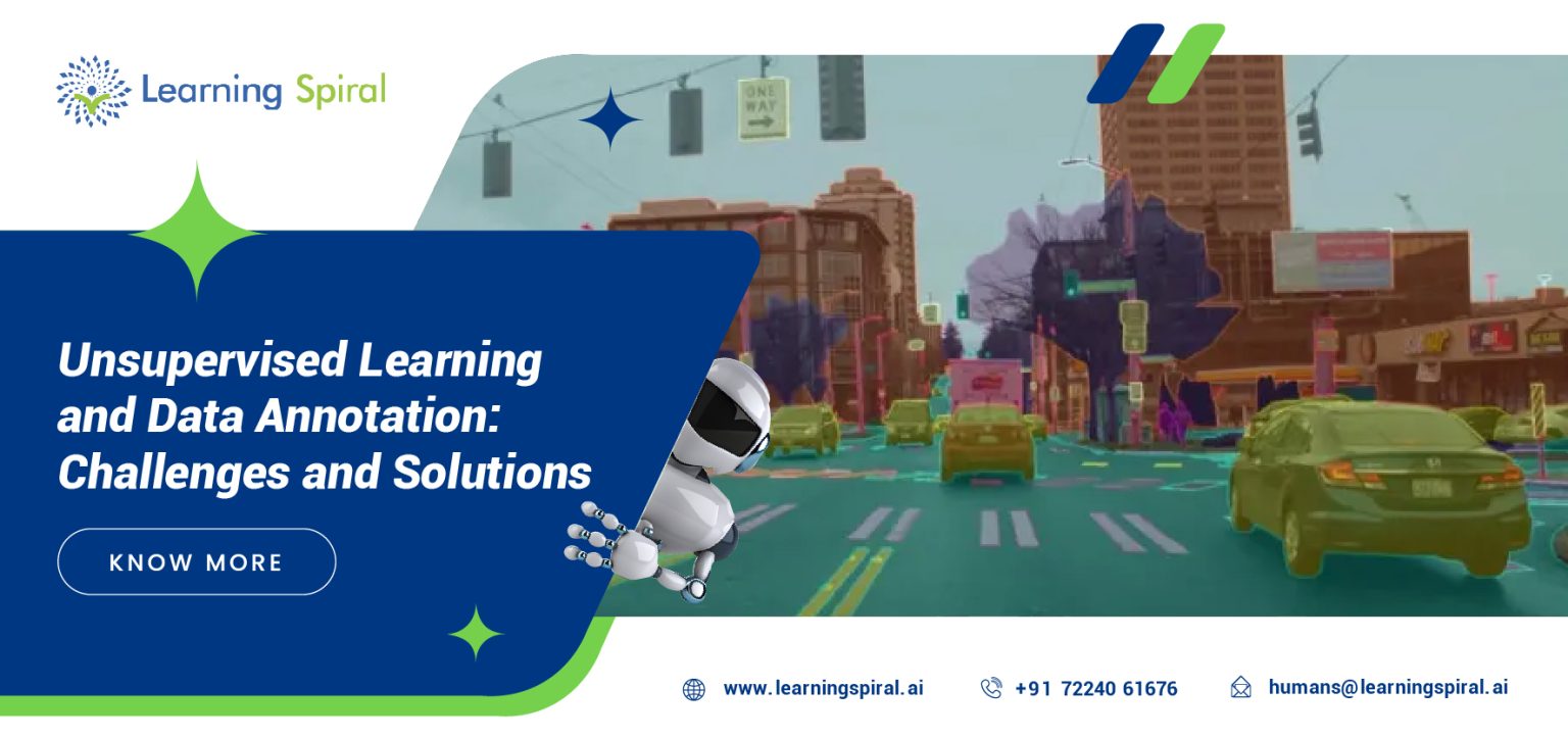 Unsupervised Learning And Data Annotation Learning Spiral Ai 3779